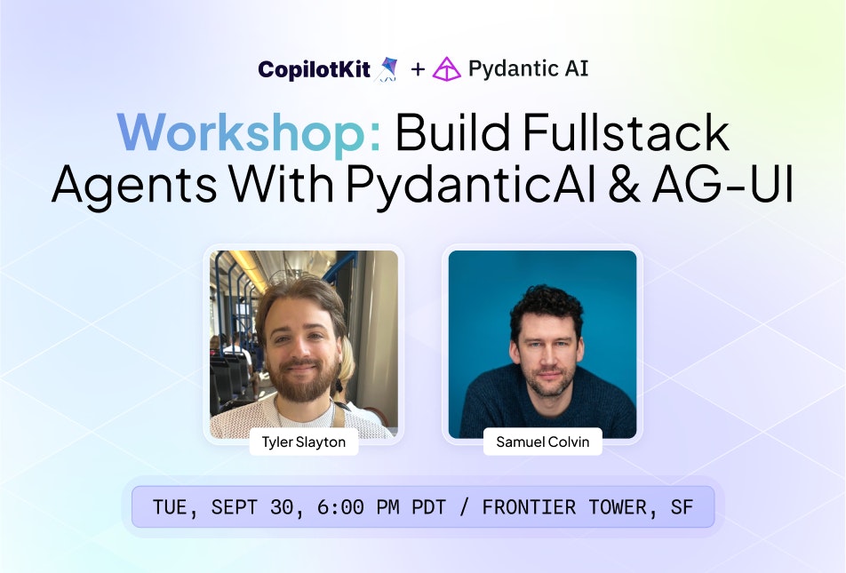 Code-Along Workshop: Build a Fullstack Agent App with PydanticAI & AG ...