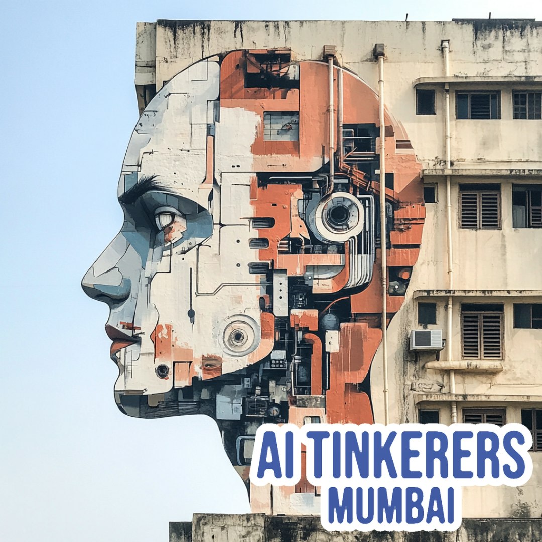 🚀 AI Tinkerers Mumbai Chapter Launch! [AI Tinkerers - Mumbai]