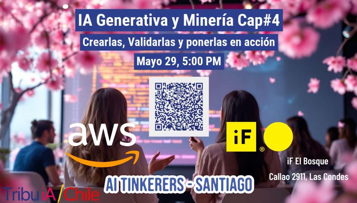 🚀 IA Generativa y Minería en LATAM Cap#4 [AI Tinkerers - Santiago]