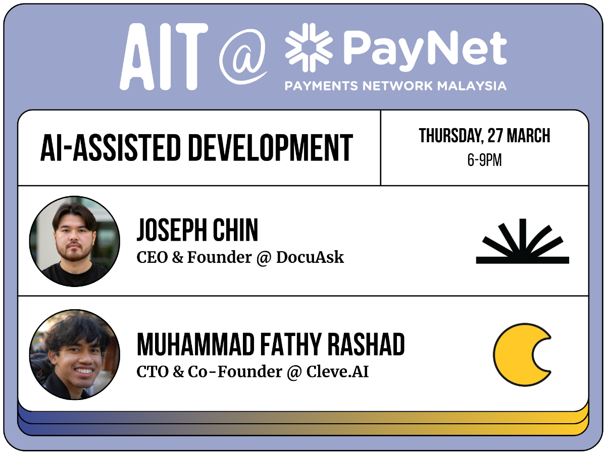 AITKL #10: AI-Assisted Development [AI Tinkerers - Kuala Lumpur]