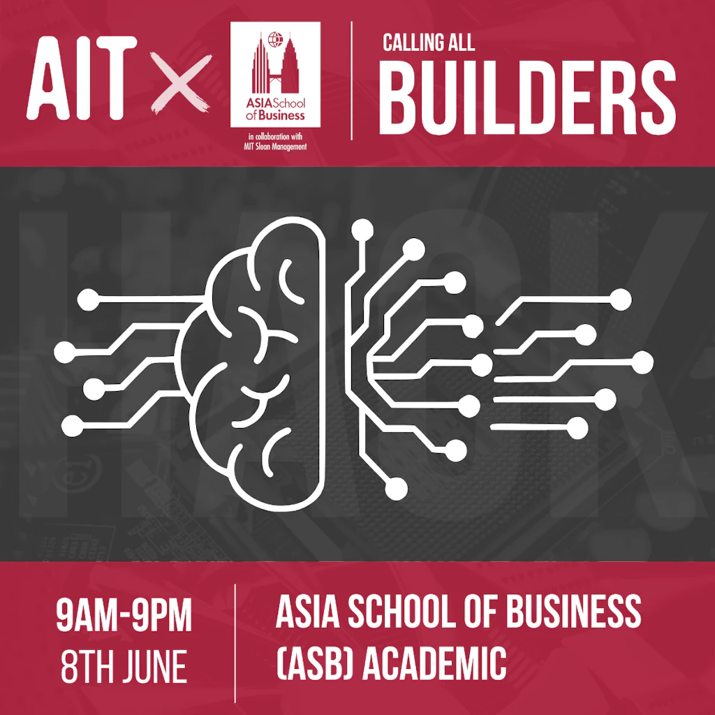 AITKL x ASB: Calling ALL BUILDERS [AI Tinkerers - Kuala Lumpur]