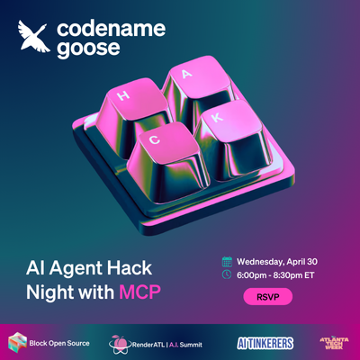 AI Tinkerers Atlanta x Block: AI Agent Hacknight with MCP [AI Tinkerers - Atlanta]