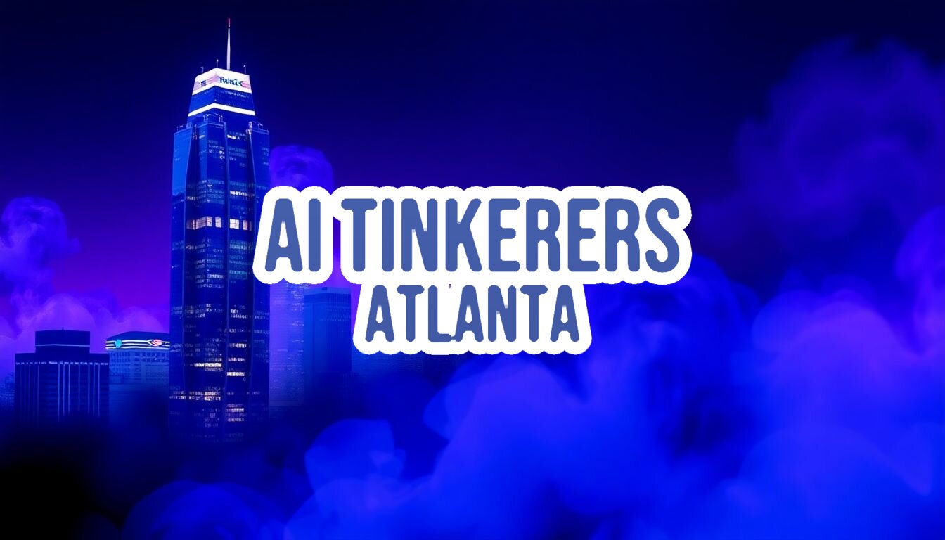 AI Tinkerers Atlanta November Meetup - Building a Multimodal Multi ...