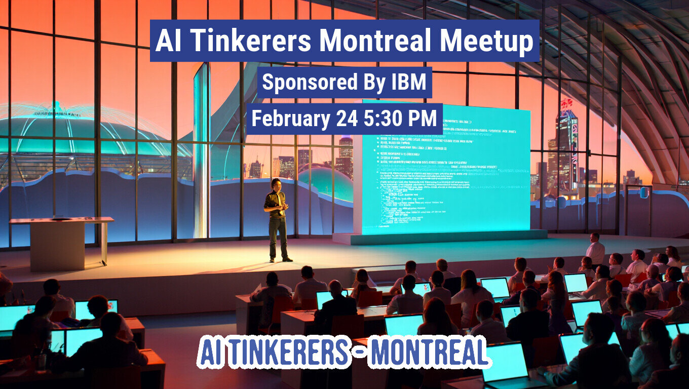 AI Tinkerers Montreal - February 2026 Meetup [AI Tinkerers - Montreal]