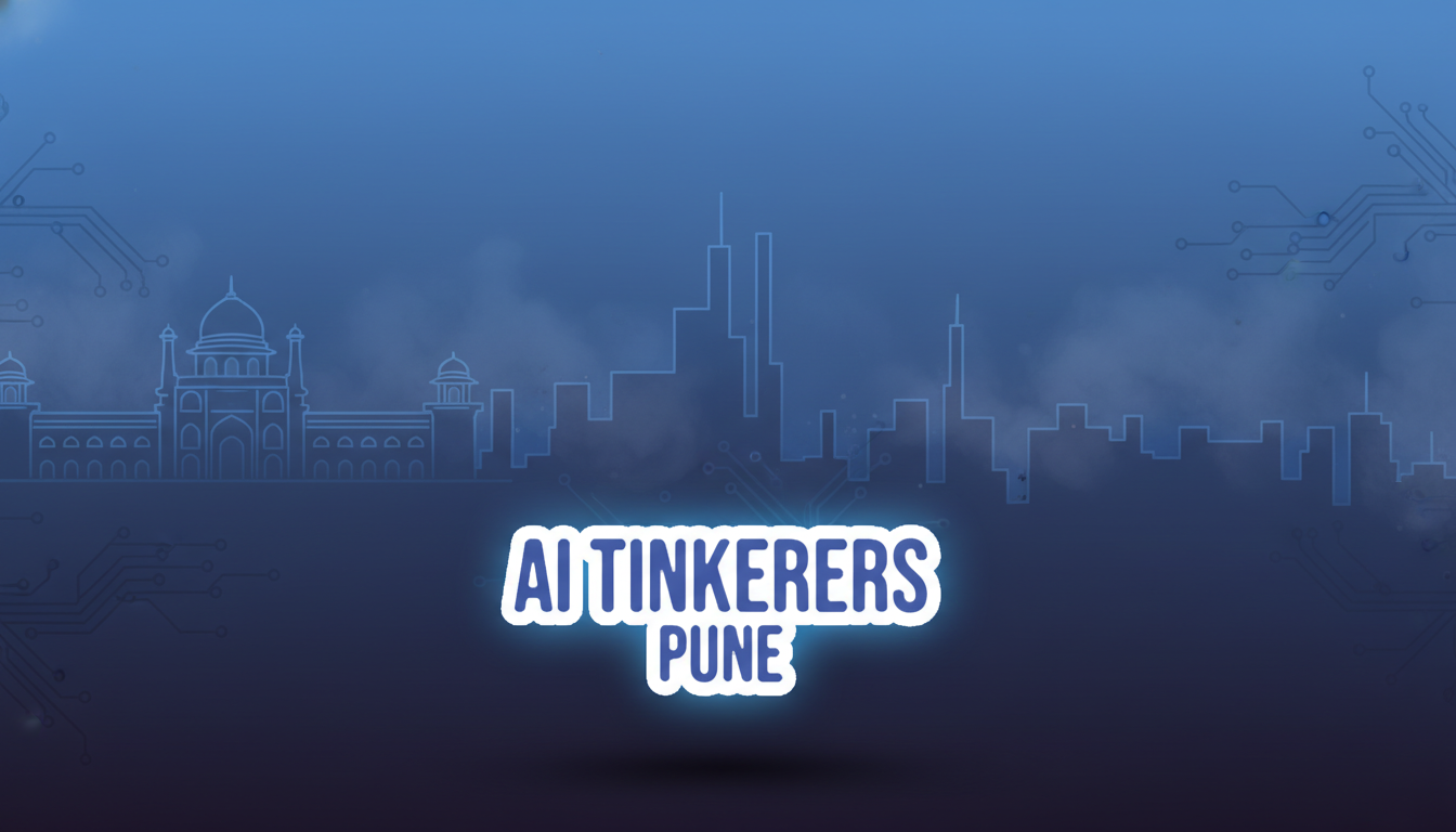 AI Events in Pune | AI Tinkerers Meetups 2026