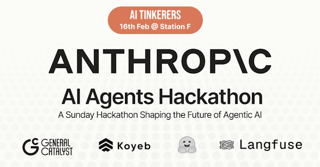 AI Tinkerers and Anthropic AI Agents Hackathon in Paris [AI Tinkerers - Paris]