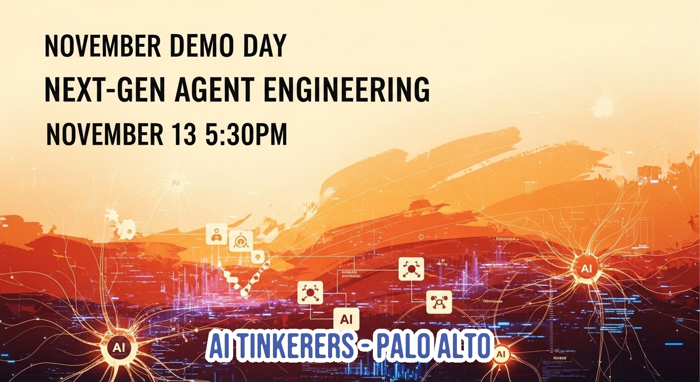 [Cancelled] November Demo Day [AI Tinkerers - Palo Alto]