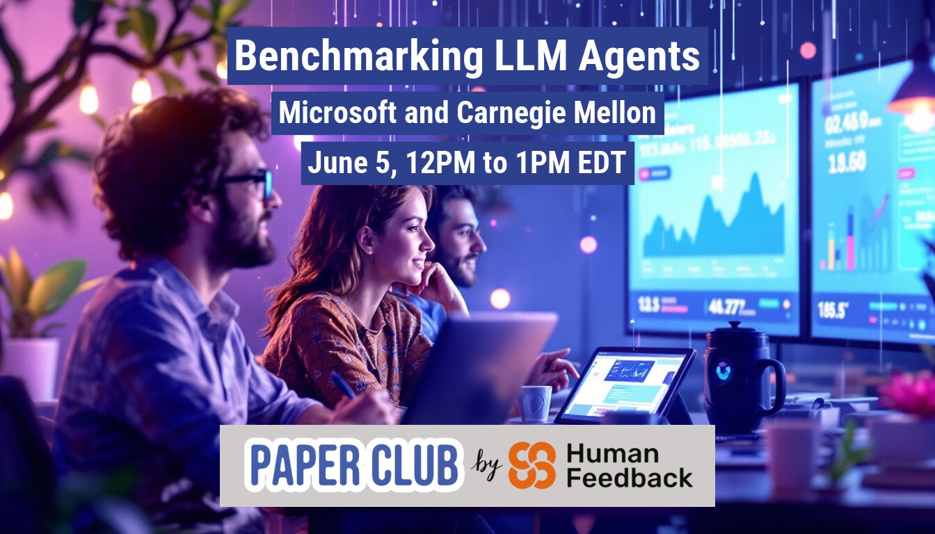 Benchmarking LLM Agents with Microsoft x Carnegie Mellon [AI Tinkerers ...