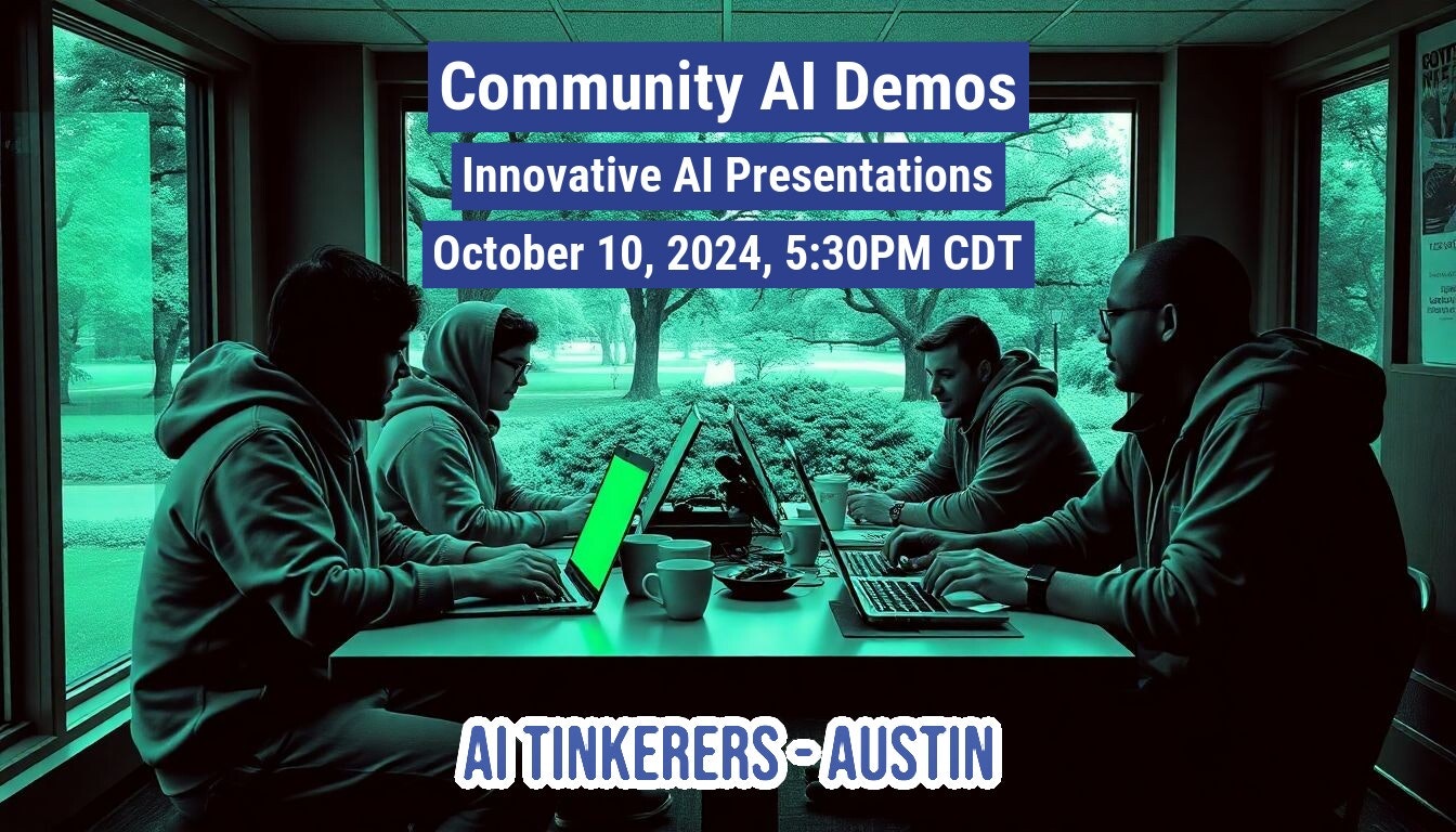 Community AI Demos - October Edition with Live Streaming [AI Tinkerers ...