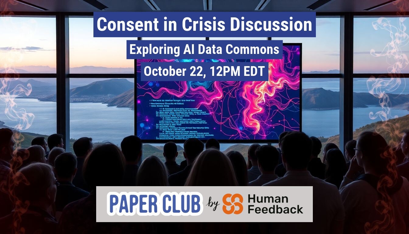 Join Our Paper Club with Shayne Longpre / MIT on "Consent in Crisis: The Rapid Decline of the AI ...